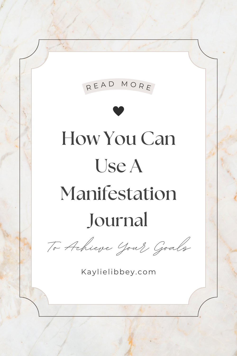 Manifestation Journal: What It Is And How to Use It - Kaylie Libbey